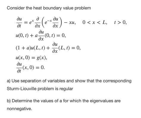 Consider The Heat Boundary Value Problem Et 4