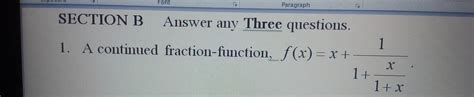 Section B Answer Any Three Questions1 A Continued Fraction Function F