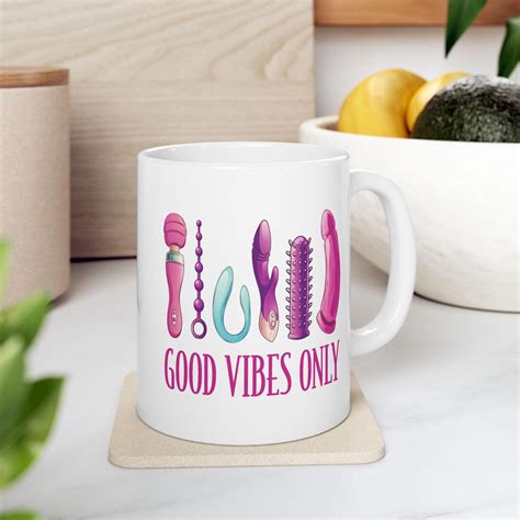 Good Vibes Only Mug Sex Toy Mug Funny Sex T Masturbation Vibrator Dildo Self Love