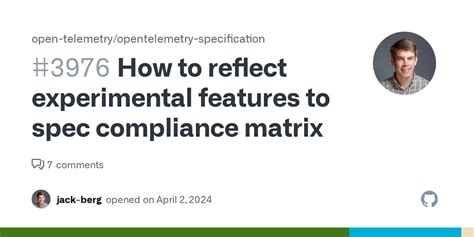 How To Reflect Experimental Features To Spec Compliance Matrix · Issue