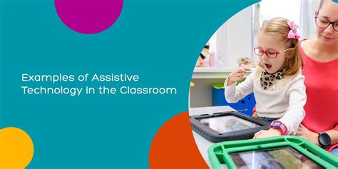 7 Simple Examples Of Assistive Technology In The Classroom
