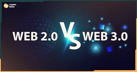 web 2 0 vs web 3 0 the differences and why its important