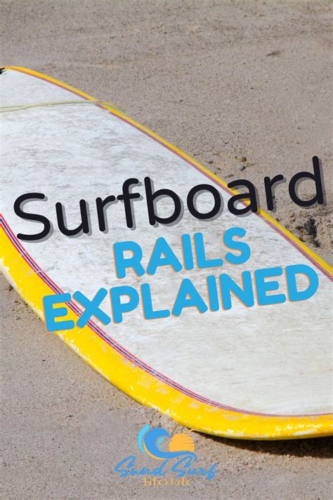 Surfboard Rails Explained