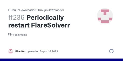 periodically restart flaresolverr · issue 236 · hdoujindownloader