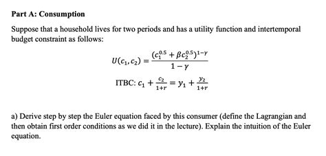Solved Part A Consumption Suppose That A Household Lives