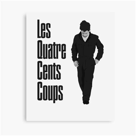 Les Quatre Cents Coups The 400 Blows Canvas Print For Sale By