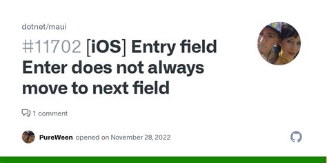 Ios Entry Field Enter Does Not Always Move To Next Field Issue Dotnet Maui Github