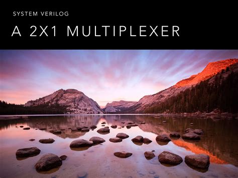 System Verilog Tutorial X Multiplexer Pdf