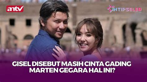 Masih Sering Dukung Mantan Suami Gisel Masih Cinta Gading Vlixid
