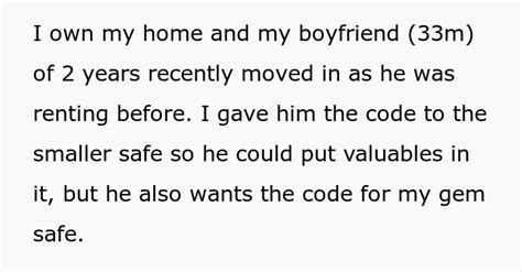 Woman Wont Give Her Babefriend The Code To Her Gem Filled Safe Asks If Shes In The Wrong Here