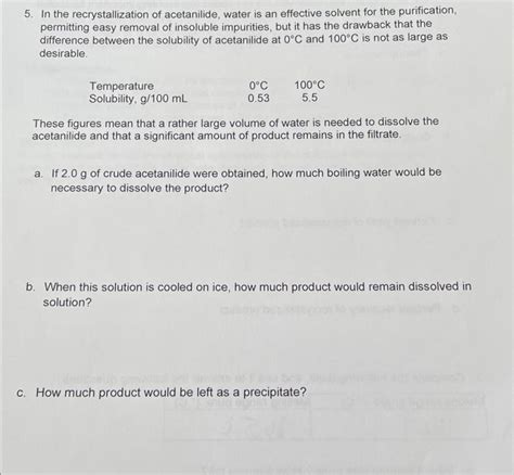 [solved] 5 In The Recrystallization Of Acetanilide Water