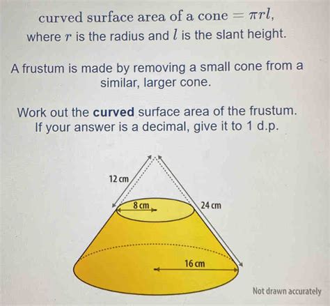 Solved curved surface area of a cone π rl where r is the radius and l is the slant height A