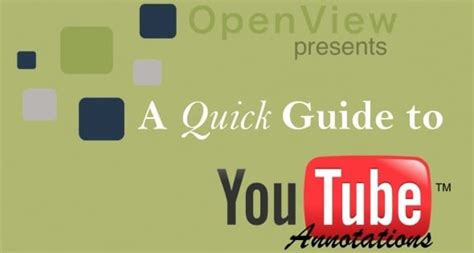A Quick Guide To Youtube Annotations Openview Blog A Quick Guide To