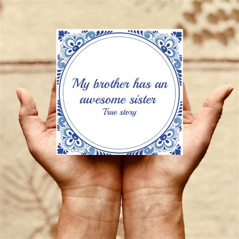 Leuke Spreuken Voor Broer En Zus Dag Tegeltje Nl