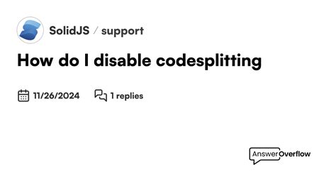 How Do I Disable Codesplitting Solidjs
