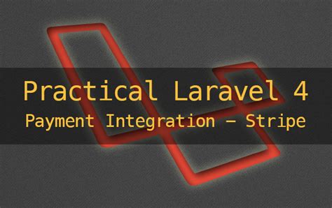 integrating stripe into laravel 4 application maks surguy s blog on technology innovation iot