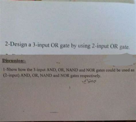 Solved 2 Design A 3 Input Or Gate By Using 2 Input Or Gate