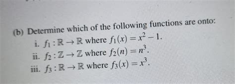 Solved B Determine Which Of The Following Functions Are