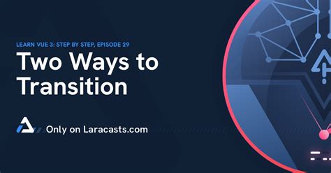two ways to transition