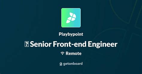 🖥️ Senior Front End Engineer At Playbypoint Remote Work From Home Get On Board
