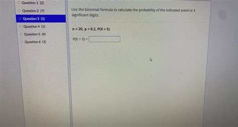 Solved Question Question Use The Binomial Chegg Com