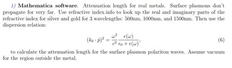 Solved 1 Mathematica Software Attenuation Length For Real