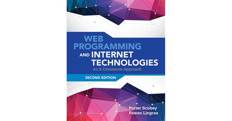 Web Programming And Internet Technologies An E Commerce Approach Web