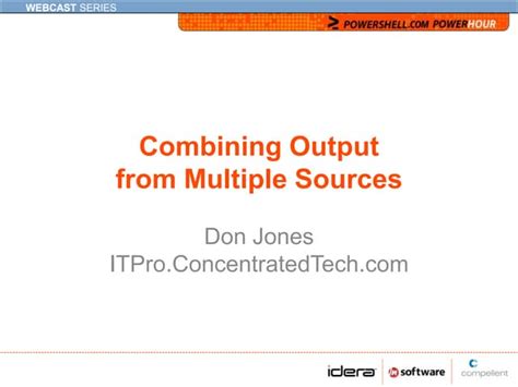 Combining Output From Multiple Sources Pptx Technology And Computing