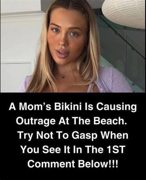 A Moms Bikini Is Causing Outrage At The Beach Try Not To Gasp When
