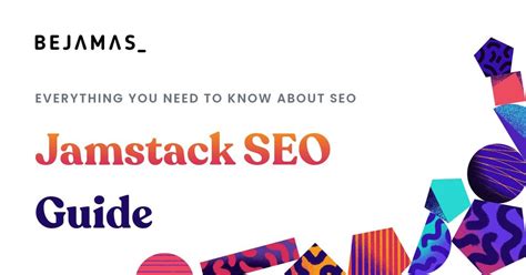 Updated Jamstack Seo Guide The Ultimate Guide For Beginners R Jamstack