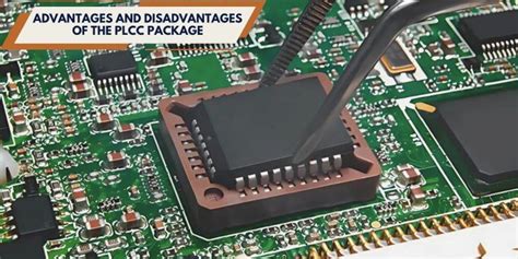 PLCC Packages Guide To Plastic Leaded Chip Carriers