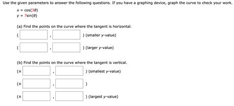 Solved Use The Given Parameters To Answer The Following Chegg