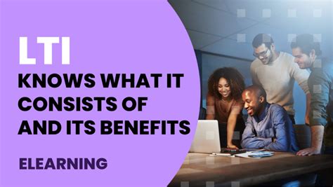 Lti Learn About It And Its Benefits E Learning Solutions 3ipunt