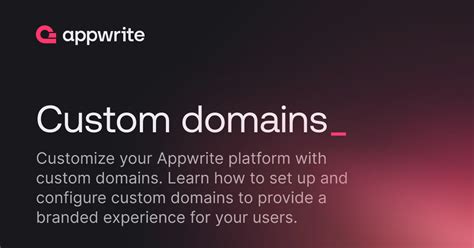 Custom Domains Docs Appwrite