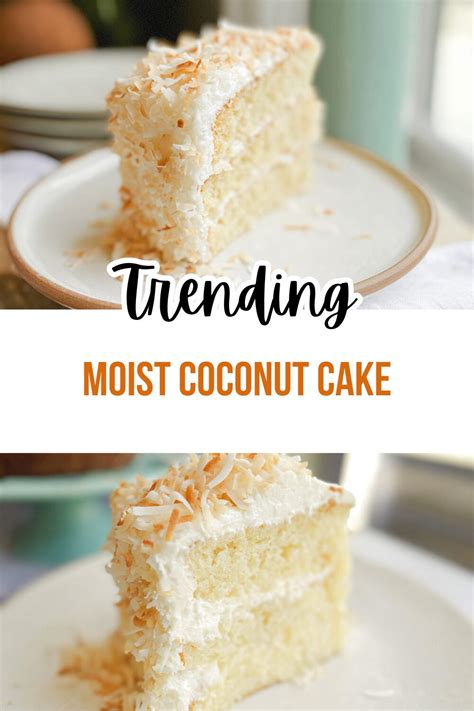 Moist Coconut Cake Easy Homemade Recipe Everyone Loves