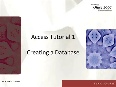 Ppt Access Tutorial 1 Creating A Database Powerpoint Presentation