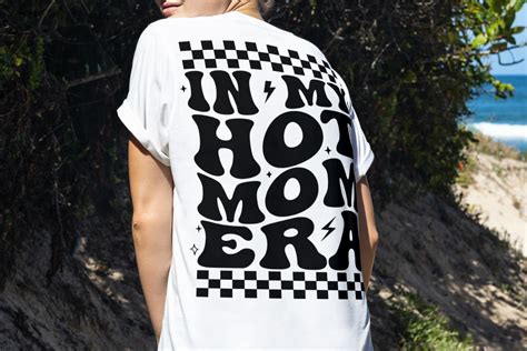 In My Hot Mom Era 2024 Senior Graphic By Maker Design Studio · Creative