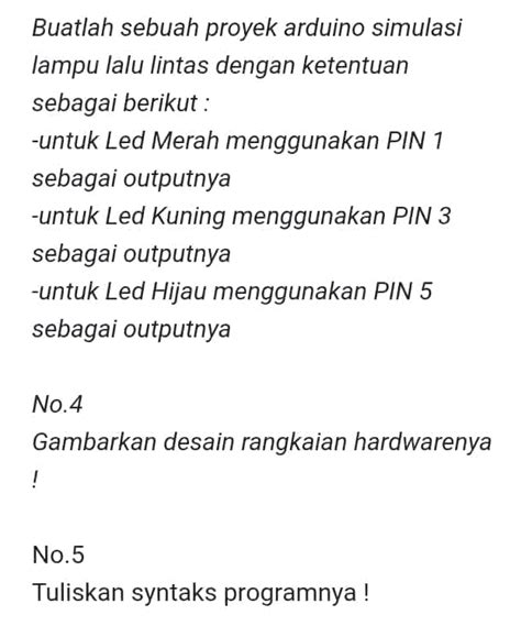 Buatlah Sebuah Proyek Arduino Simulasi Lampu Lalu Lintas Dengan