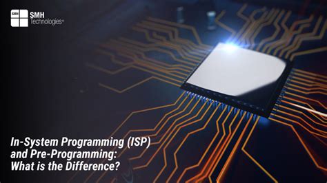 In System Programming Isp And Pre Programming What Is The Difference