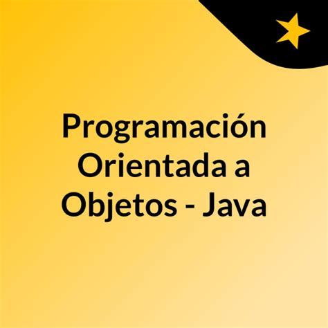 programacion orientada a objetos java listen to podcasts on demand