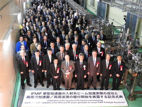 Celebrating Major Milestones Of The Linear Ifmif Prototype Accelerator Lipac In Rokkasho
