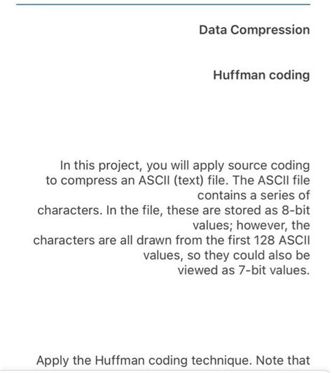 Solved Data Compression Huffman Coding In This Project You Chegg