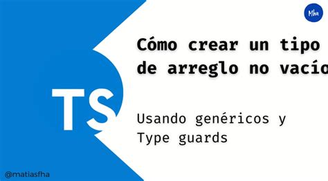 Typescript Definir Un Tipo De Arreglo No Vacío