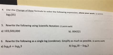 Solved Use The Change Of Base Formula To Solve The Following Chegg