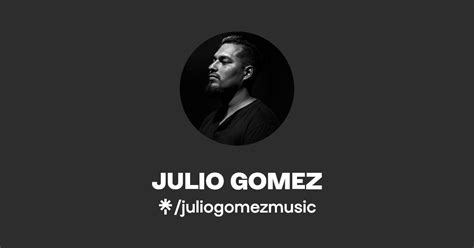 Julio Gomez Instagram Facebook Tiktok Linktree