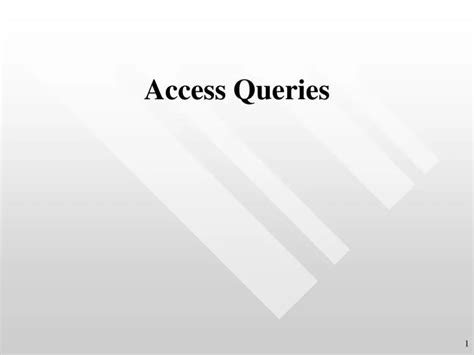 Ppt Access Queries Powerpoint Presentation Free Download Id2926671