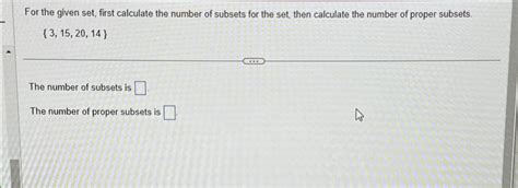 Solved For The Given Set First Calculate The Number Of