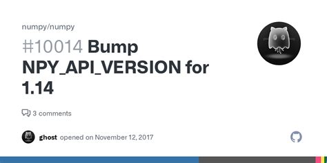 bump npy api version for 1 14 · issue 10014 · numpy numpy · github