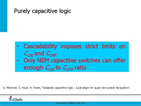 Comparing Cmos And Nems Quasiadiabatic Circuits A System
