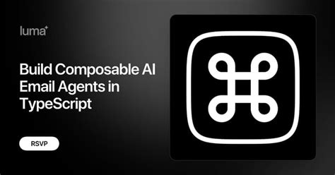 Build Composable Ai Email Agents With Typescript · Luma Langbase